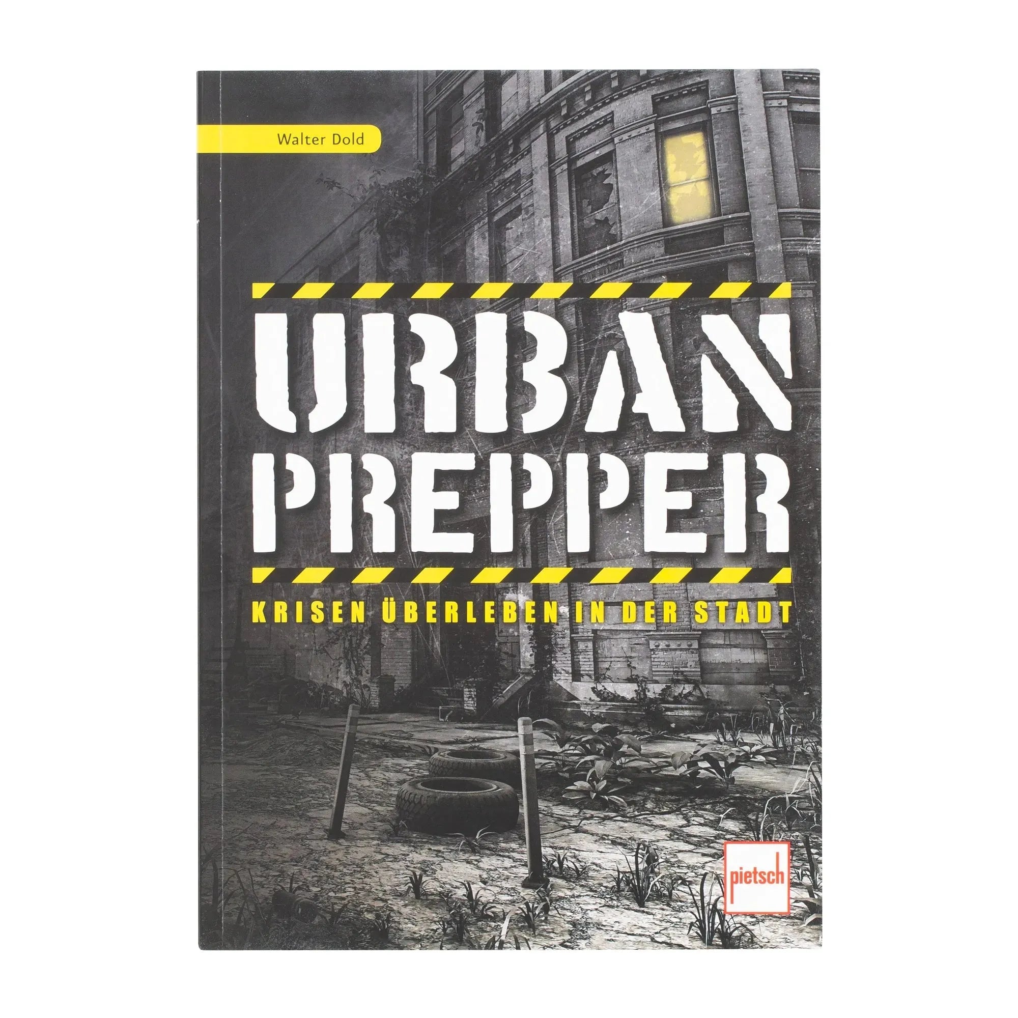 Book Urban Prepper - Krisen überleben in der Stadt – ASMC GmbH International